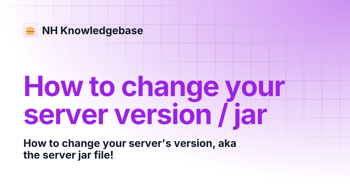 How to change your server version / jar | NH Knowledgebase